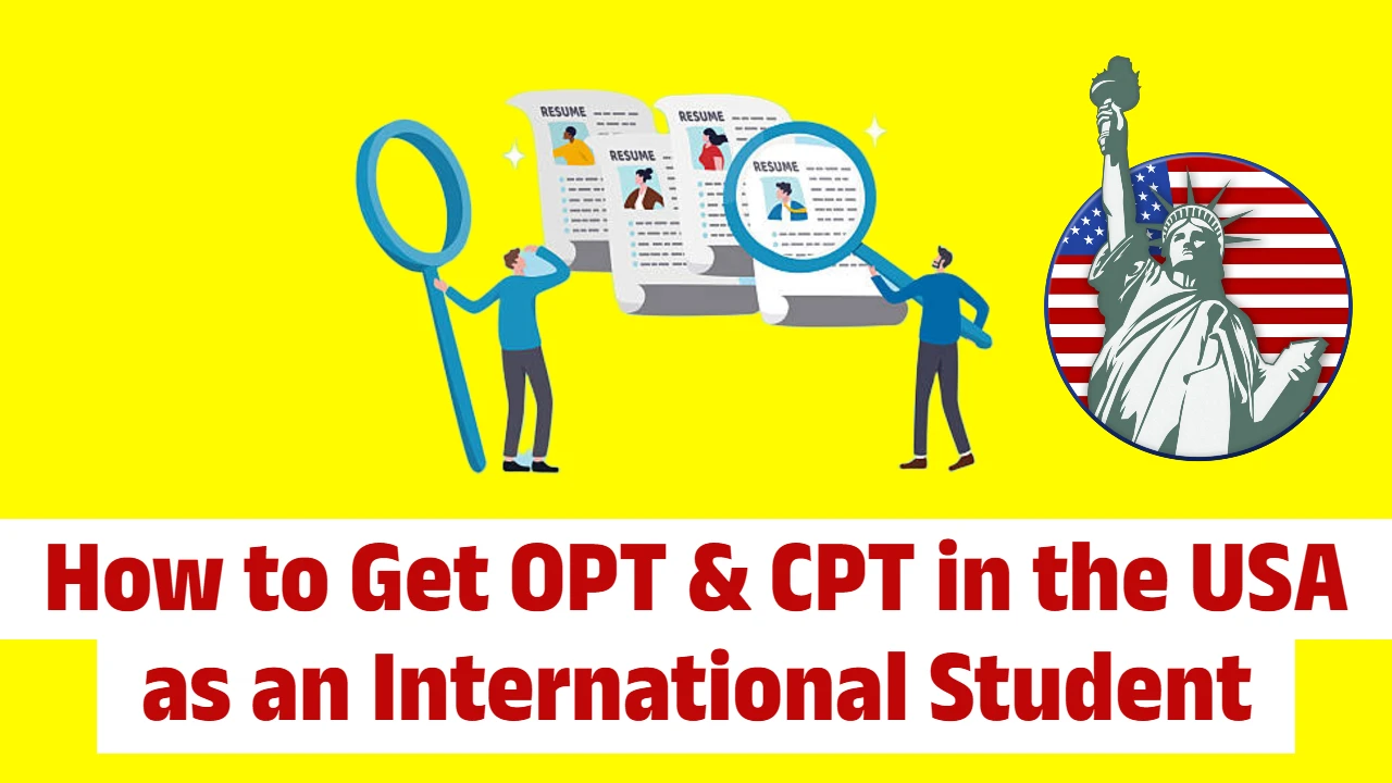 How to Get OPT & CPT in the USA as an International Student